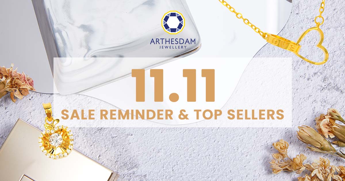 11.11 Sale Reminder & Top Sellers – Arthesdam Jewellery
